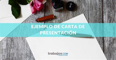 Ejemplo de carta de presentación para un trabajo Blog de Trabajos
