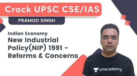 New Industrial Policynip 1991 Reforms And Concerns Upsc Cseias