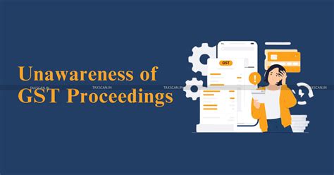 Unawareness Of Proceedings As GST Compliance Entrusted To A Local Auditor Madras HC Sets Aside