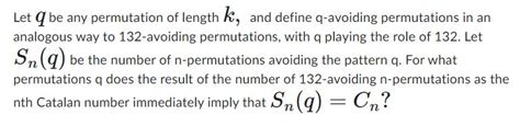 Solved Let Q ﻿be Any Permutation Of Length K ﻿and Define