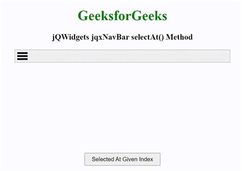 Jqwidgets Jqxnavbar Selectat Method Geeksforgeeks