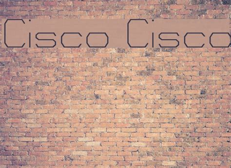 Cisco Cisco Font