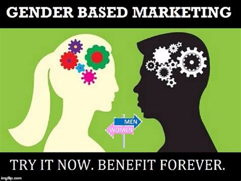 Gender Marketing Segmentation Imgflip