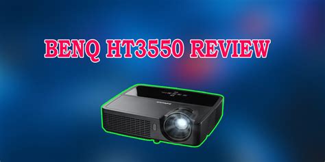 BenQ HT3550 Review In 2022 4K Home Theater Projector