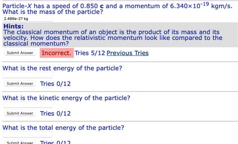 Solved Particle X Has A Speed Of C And A Momentum Of Chegg Com