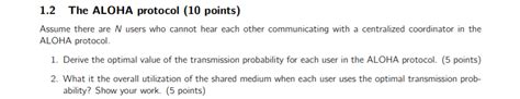 12 The Aloha Protocol 10 Points Assume There Are N