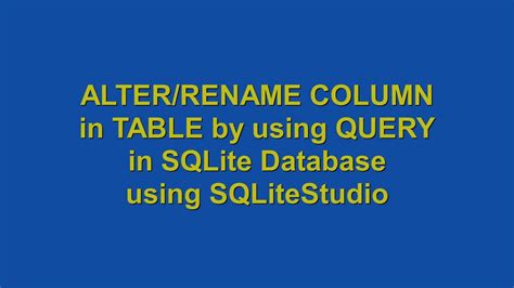 rename column in sqlite database youtube