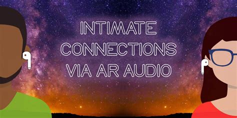 intimate connections via ar audio vr porn blog