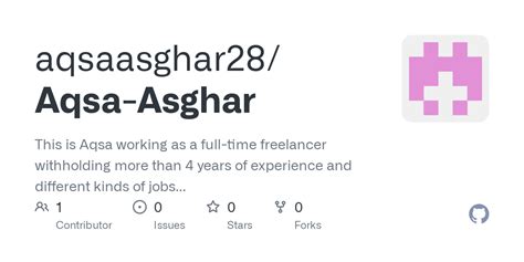 GitHub Aqsaasghar Aqsa Asghar This Is Aqsa Working As A Full Time Freelancer Withholding