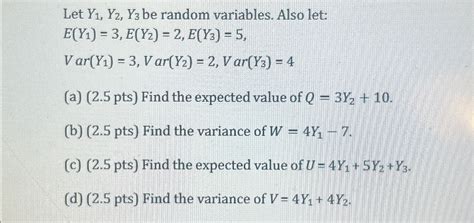 solved let y1 y2 y3 ﻿be random variables also