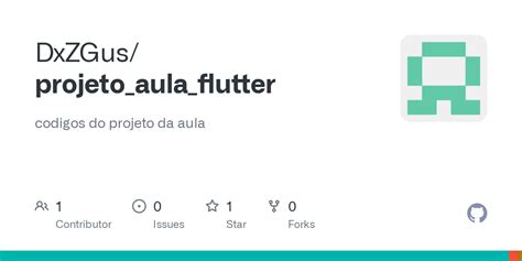 Github Dxzgusprojetoaulaflutter Codigos Do Projeto Da Aula