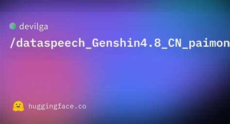 devilga dataspeech genshin4 8 cn paimon generated v2 · datasets at