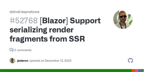 Blazor Support Serializing Render Fragments From Ssr Issue