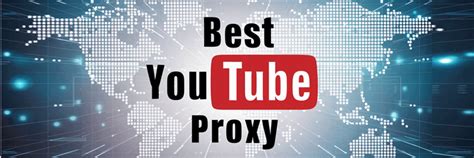 7 Best Youtube Proxy Unblock 2025