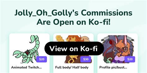 Jolly Oh Golly S Ko Fi Commissions Ko Fi Where Creators Get Support From Fans Through