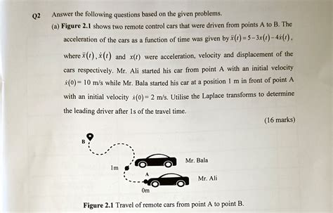 Solved Answer The Following Questions Based On The Given Chegg Com