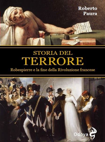 Storia Del Terrore Robespierre E La Fine Della Rivoluzione Francese By