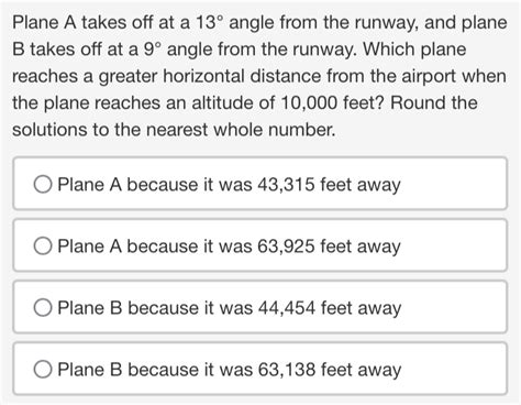 Solved Plane A Takes Off At A 13° Angle From The Runway And Plane B Takes Off At A 9° Angle