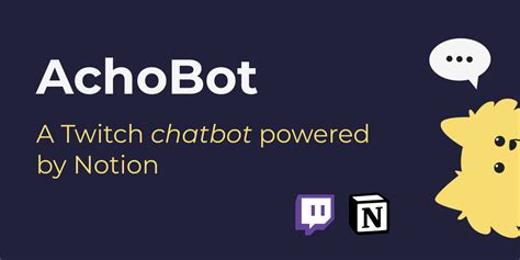 Github Pawap Acho A Twitch Chatbot Powered By Notion