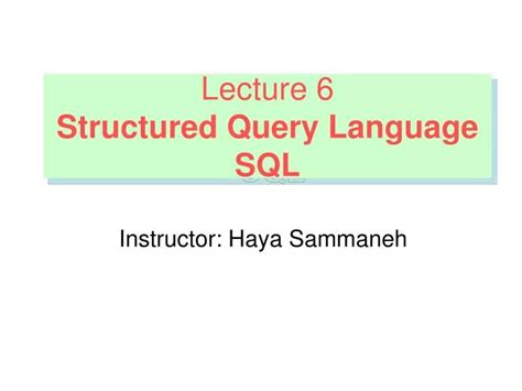 ppt lecture 6 structured query language sql powerpoint presentation