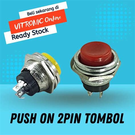 Jual Saklar Push On Body Besi 2 Pin Switch 2pin Tombol 2 Kaki Kuning