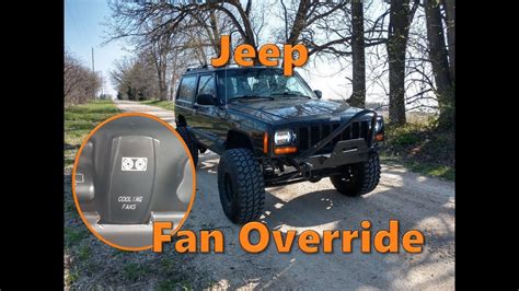 Jeep Cooling Fan Override Switch Install YouTube