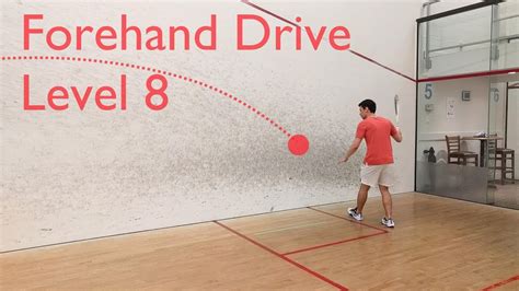 Squash Forehand Drive Level 8 Youtube