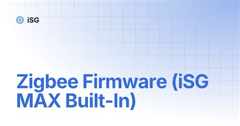 Built In Zigbee Radio Isg Display Max Isg Built In Zigbee Radio Isg Display Max Isg