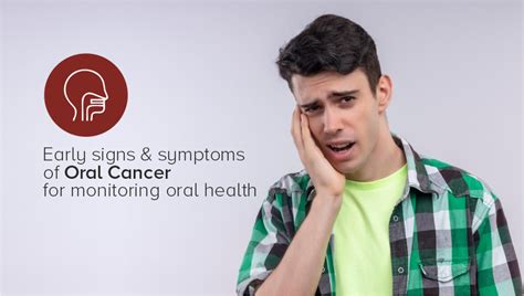 Early Signs Symptoms Of Oral Cancer Monitor Your Health
