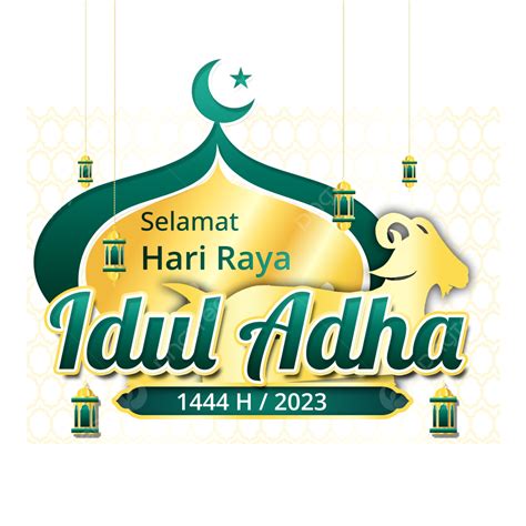 Selamat Hari Raya Idul Adha 1444 H Di Tahun 2023 Idul Adha 2023 Idul