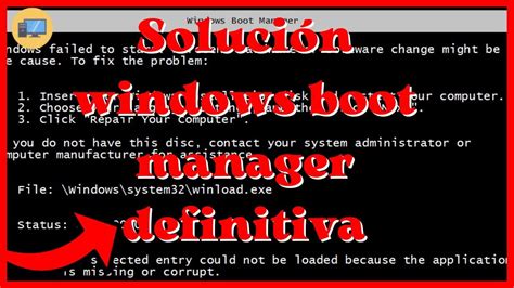 Solución Al Error De Inicio De Windows Boot Manager Boot Failed