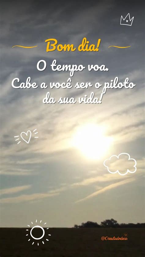 Bom Dia O Segredo é Não Parar Frases Curtas De Reflexão Fases De