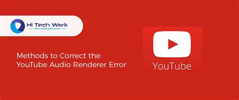 What Is Audio Renderer Error In YouTube How To Solve It