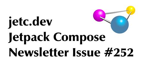 jetc dev newsletter issue 252
