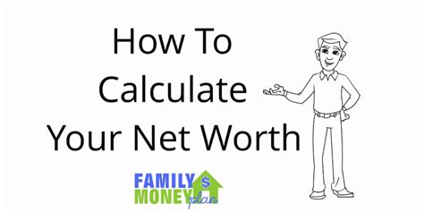 How To Calculate Your Net Worth Statement