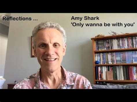 Amy Shark Only Wanna Be With You Life Reflections Through Music