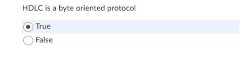 Solved Hdlc Is A Byte Oriented Protocoltruefalse