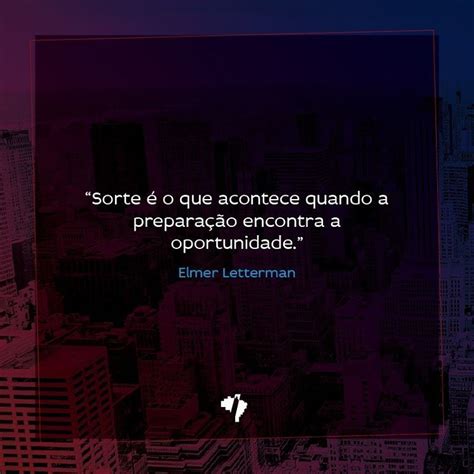 Sorte é o que acontece quando a preparação encontra a oportunidade