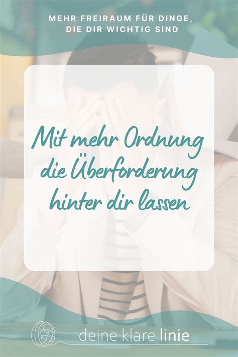Mit Mehr Ordnung Die Überforderung Hinter Dir Lassen