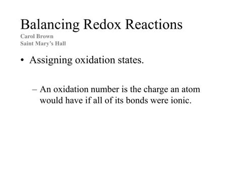 PPT Balancing Redox Reactions Carol Brown Saint Marys Hall PowerPoint Presentation ID