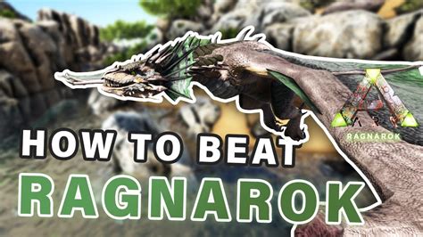 How To Play And Beat Ragnarok Map Complete Guide Ark Survival Evolved