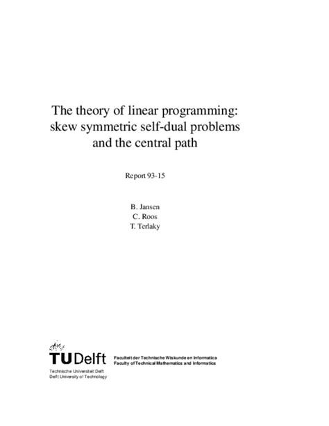 Pdf The Theory Of Linear Programmingskew Symmetric Self Dual Problems And The Central Path