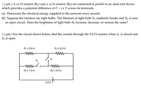 Solved 3 Pts 10 0 Resistor Rz And A 15 0 Resistor Rz Are