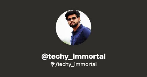 Techy Immortal Linktree
