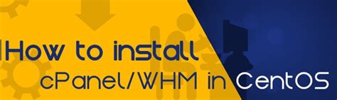 How To Install Cpanelwhm In Centos 6