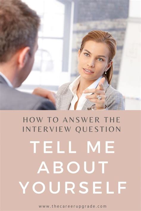 Interview Answers Tell Me About Yourself: How To Impress Right Out Of The Gate 1 | Job interview ...