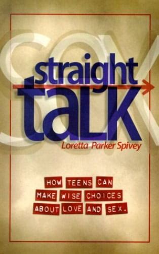 Pre Owned Straight Talk Helping Teens Make Wise Decisions About Love Sex Paperback
