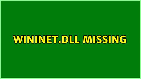Wininet Dll Missing Solutions Youtube