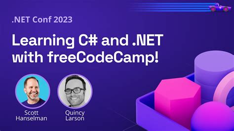Learning C And Net With Freecodecamp Net Conf 2023 Youtube