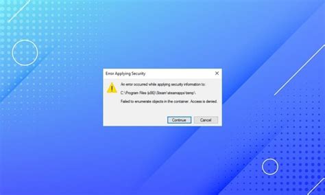Fix Failed To Enumerate Objects In The Container Error On Windows
